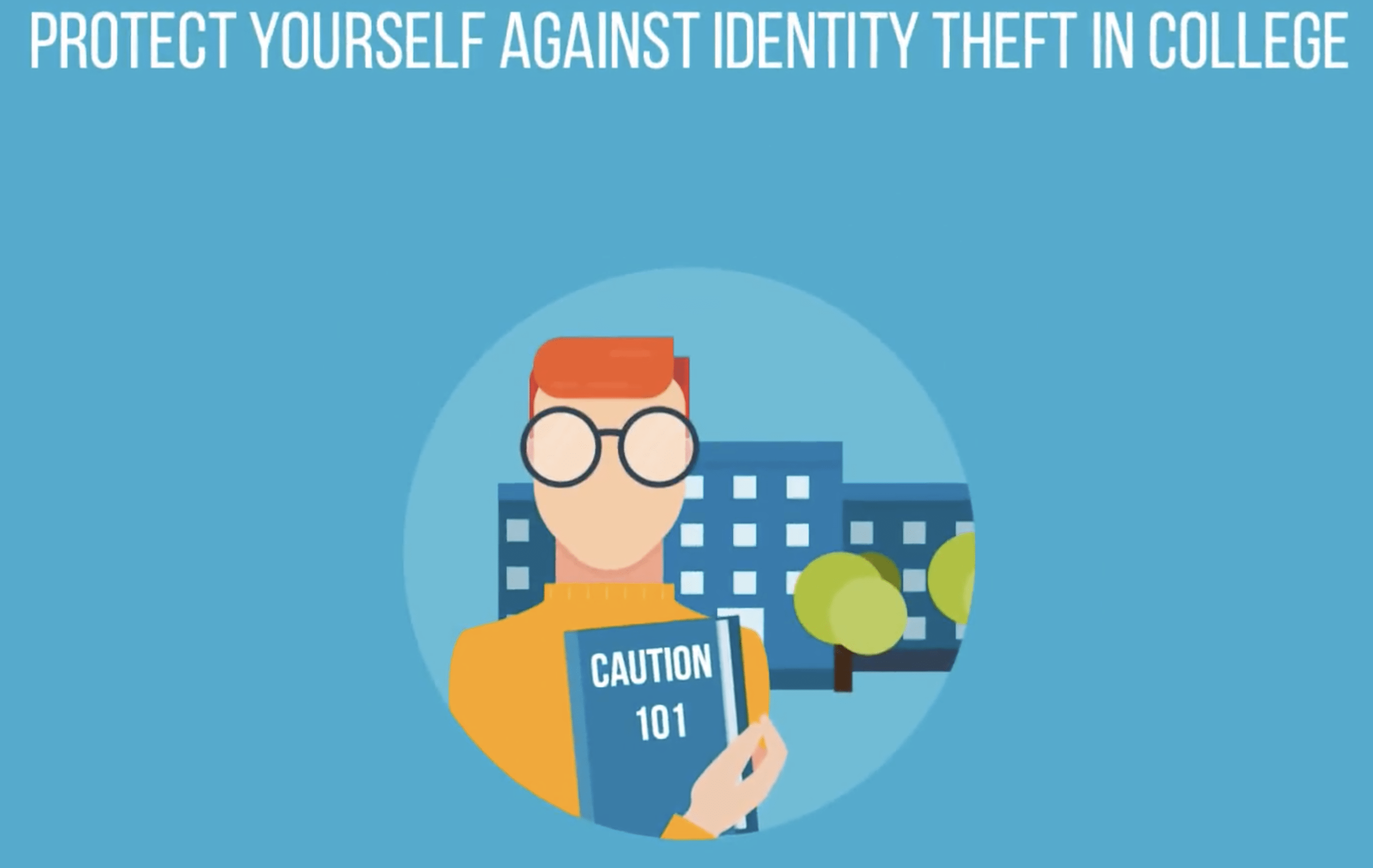 Learn How To Protect Yourself Against Identity Theft In College | First ...